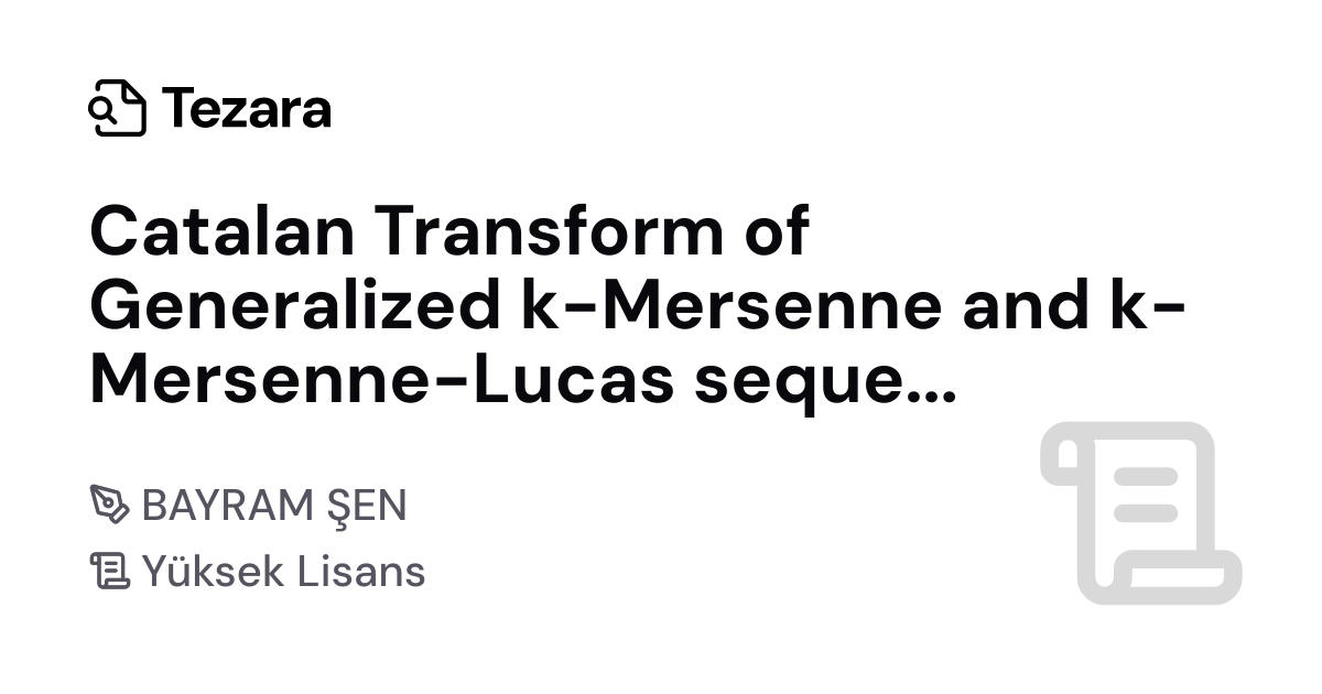 Catalan Transform of Generalized k-Mersenne and k-Mersenne-Lucas ...