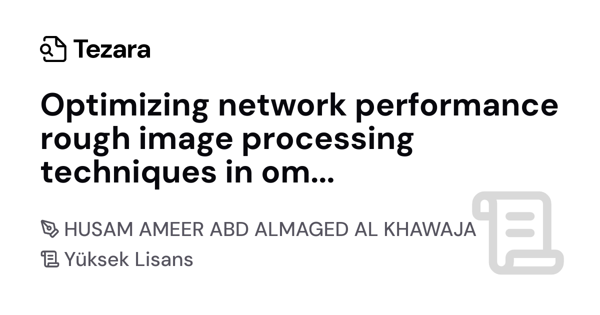 Optimizing network performance rough image processing techniques in ...